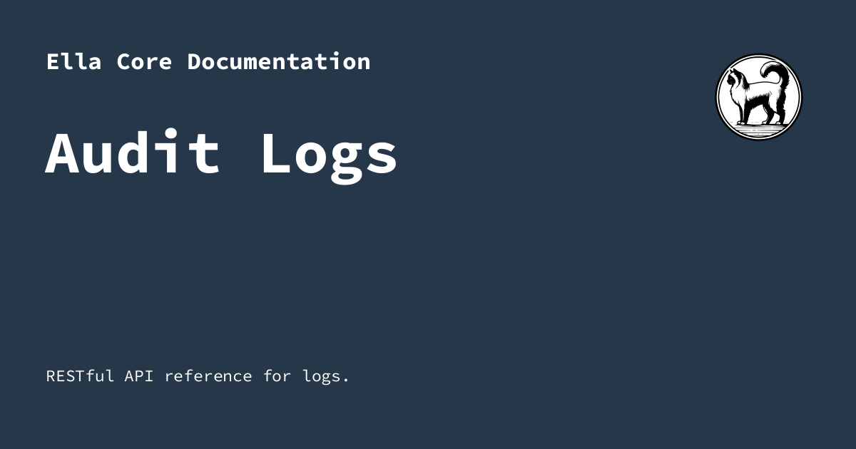 Audit Logs - Ella Core Documentation