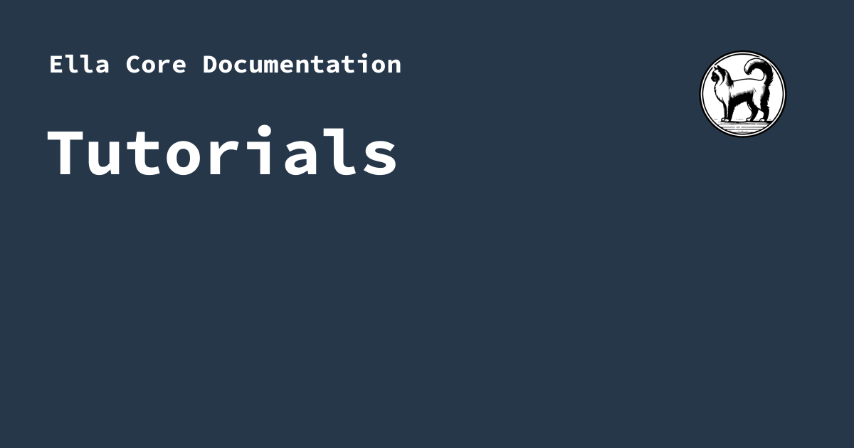 Tutorials - Ella Core Documentation